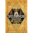 Amazon.com: Spellslinger (Spellslinger, 1): 9780316525756: de Castell ...