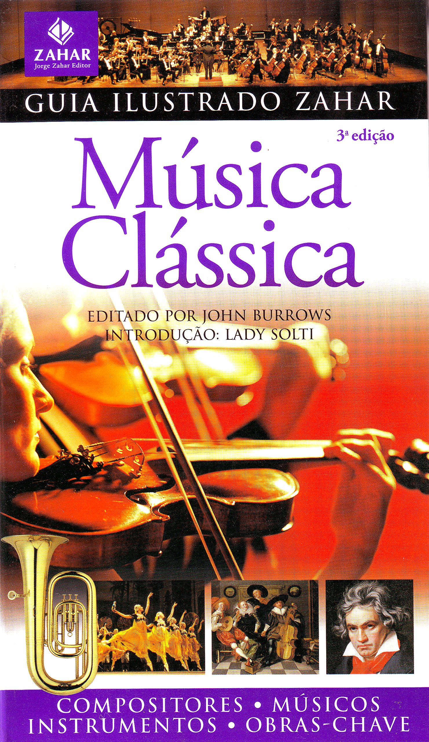 Guia Ilustrado Zahar De Música Clássica. Coleção Guia Ilustrado Zahar ...