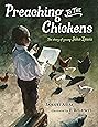 Preaching to the Chickens: The Story of Young John Lewis: Asim, Jabari ...