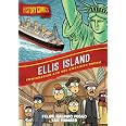 History Comics: Ellis Island: Immigration and the American Dream: Feggo ...