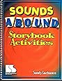 Sounds Abound Storybook Activities: Sandy Lachance: 9780760604137 ...