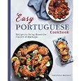 Amazon - Easy Portuguese Cookbook: Recipes to Bring Home the Flavors of ...