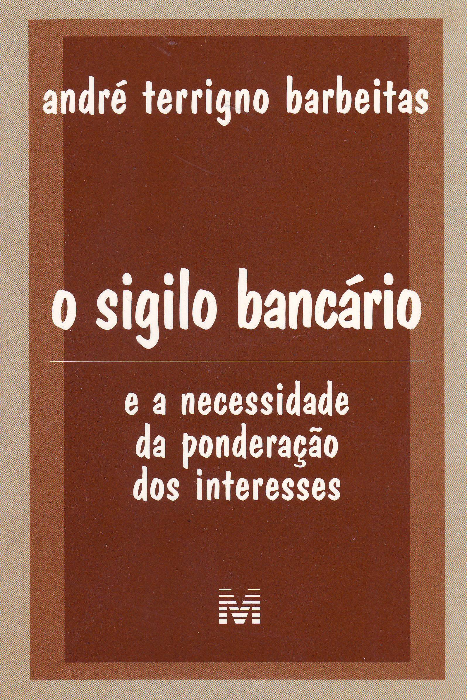 O Sigilo Bancário PDF Andre T. Barbeitas