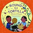 Amazon.com: Round Is a Tortilla: A Book of Shapes (A Latino Book of ...