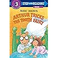 Amazon.com: Arthur Tricks the Tooth Fairy (Step-Into-Reading, Step 3 ...