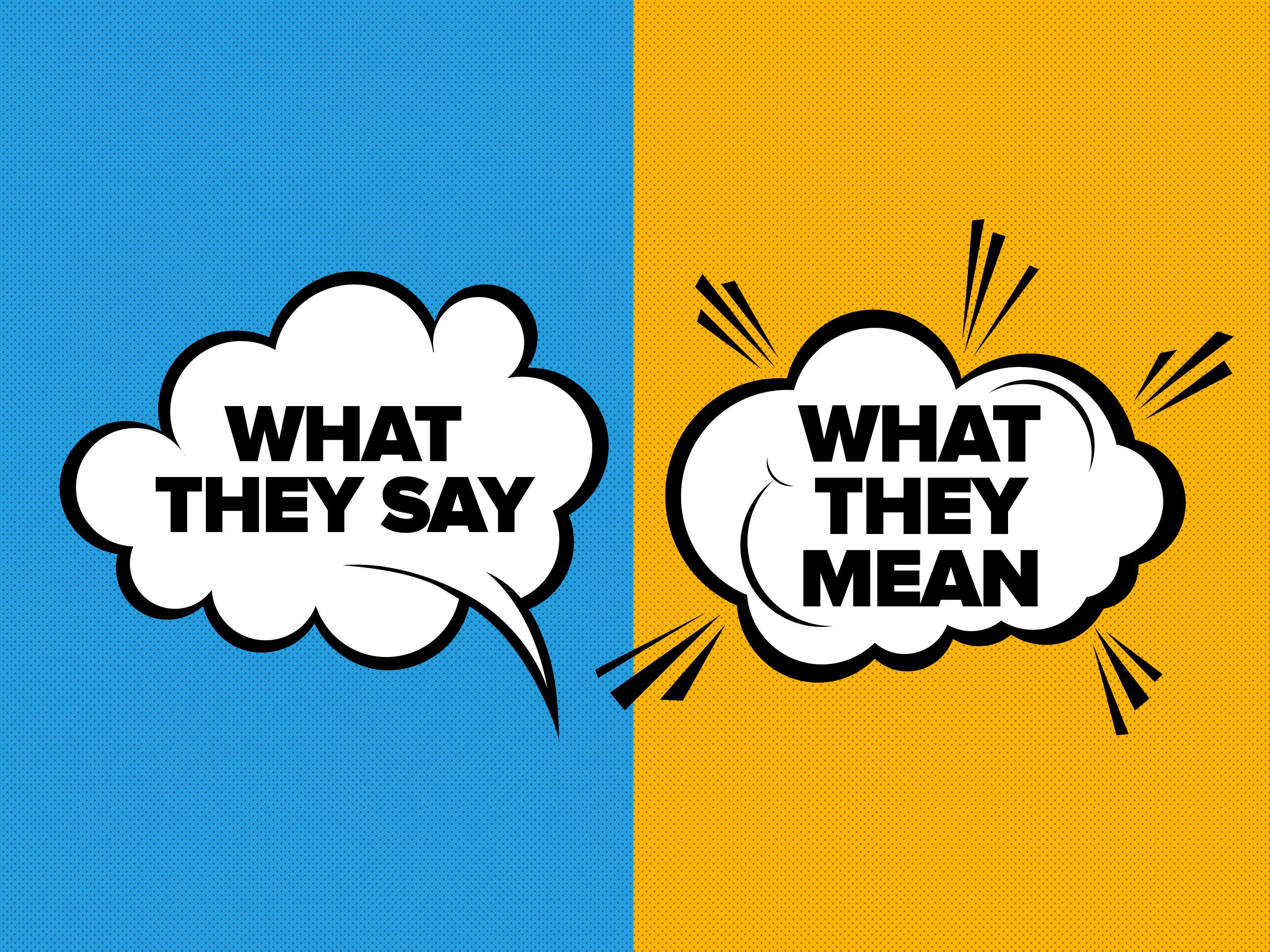 Watch What They Say, What They Mean - Season 1 | Prime Video