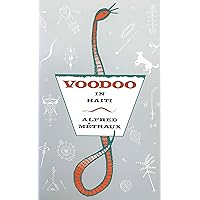 Voodoo in Haiti: Metraux, Alfred, Charteris, Hugo: 9780805208948 ...