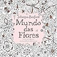 Mundo das flores | Amazon.com.br