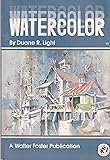 Watercolor (Artist's Library series #02): Duane R. Light: 9780929261027 ...