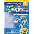Advanced Complete MathSmart Grade 7: Advance in Math and Build Critical ...