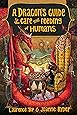 A Dragon's Guide to the Care and Feeding of Humans: Yep, Laurence ...