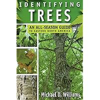 Identifying Trees: An All-Season Guide to Eastern North America ...