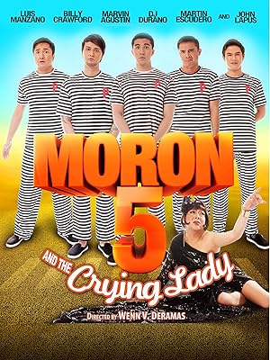 Watch Moron 5 and the Crying Lady (Tagalog Audio) | Prime Video