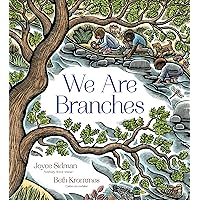 We Are Branches: Sidman, Joyce, Krommes, Beth: 9780358538189: Amazon ...