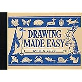 Drawing Made Easy with Selections from Practical Drawing: Lutz, E G ...