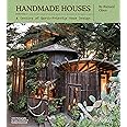 Handmade Houses: A Century of Earth-Friendly Home Design: Olsen ...