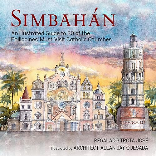 SIMBAHAN: An Illustrated Guide to 50 of the Philippines' Must-Visit ...