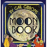 The Moon Book: Gail Gibbons: 9780823413645: Amazon.com: Books