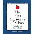 First Six Weeks of School,The (Strategies for Teachers): Denton, Paula ...