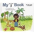My "j" book (My First steps to reading): Jane Belk Moncure ...