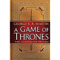 A Game of Thrones: The Illustrated Edition: A Song of Ice and Fire ...