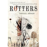 Amazon.com: Rotters: 9780385738583: Kraus, Daniel: Books