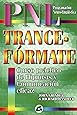 Amazon.com: Trance-formate: Curso practico de hipnosis y comunicacion eficaz (Spanish Edition ...