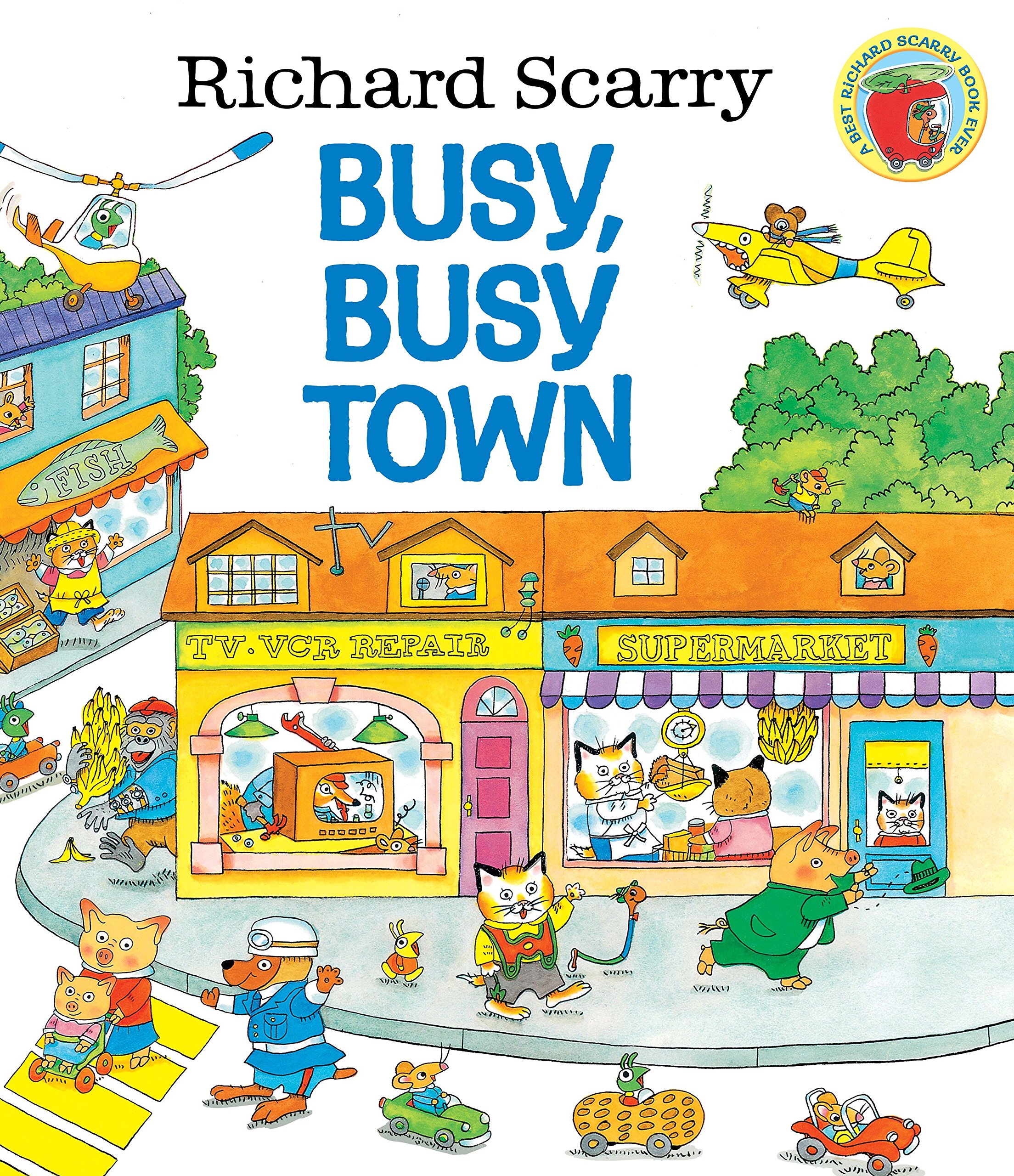 Richard Scarry's What Do People Do All Day? (Richard Scarry's Busy ...