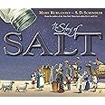 The Story of Salt: Kurlansky, Mark, Schindler, S. D.: 9780147511669 ...