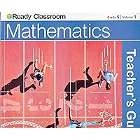 Ready Classroom Mathematics Grade 5, Vol.1 - Teacher's Guide: 9781495780523: Amazon.com: Books