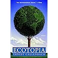Amazon.com: Ecotopia: A Novel: 9780553348477: Callenbach, Ernest: Books