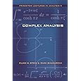 Complex Analysis (Princeton Lectures in Analysis, No. 2): Stein, Elias M., Shakarchi, Rami ...