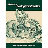 A Primer of Ecological Statistics: 9781605350646: Medicine & Health ...