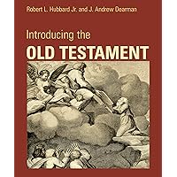 Introducing the Old Testament: Hubbard Jr., Robert L., Dearman, J ...