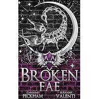 Broken Fae (Ruthless Boys of the Zodiac Book 4) - Kindle edition by ...