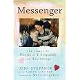 Amazon.com: Messenger: The Legacy of Mattie J.T. Stepanek and ...