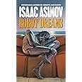 Robot Dreams (Remembering Tomorrow): Asimov, Isaac: 9780441731541: Amazon.com: Books