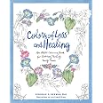 Colors of Loss and Healing: An Adult Coloring Book for Getting Through ...