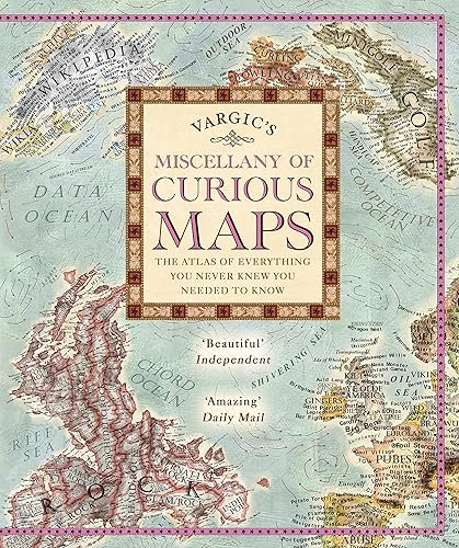 [Télécharger] Vargic's Miscellany of Curious Maps: The Atlas of ...