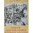 Amazon.com: Europe and the People Without History: With a New Preface ...