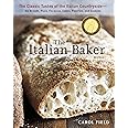The Italian Baker, Revised: The Classic... by Field, Carol