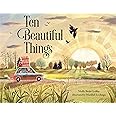 Ten Beautiful Things: Griffin, Molly, Lechuga, Maribel: 9781580899369 ...