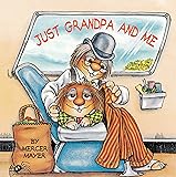 Just Grandma and Me (Little Critter) (Pictureback(R)): Mayer, Mercer ...