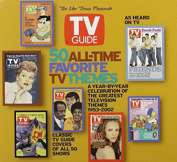 TV Guide: 50 All-Time Favorite TV Themes: TV Guide 50 All-Time Favorite ...