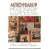 Defining Modern Art: Selected Writings of Alfred H. Barr, Jr.: Barr ...