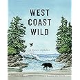 Amazon.com: West Coast Wild: A Nature Alphabet (West Coast Wild, 1 ...