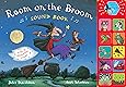 Room on the Broom Sound Book: Amazon.co.uk: Julia Donaldson, Axel ...