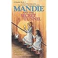 Mandie and the Secret Tunnel (Mandie, Book 1): Leppard, Lois Gladys ...