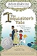 The Inquisitor's Tale: Or, The Three Magical Children and Their Holy ...