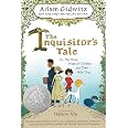 The Inquisitor's Tale: Or, The Three Magical Children and Their Holy ...